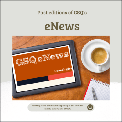 GSQ – Enriching family history